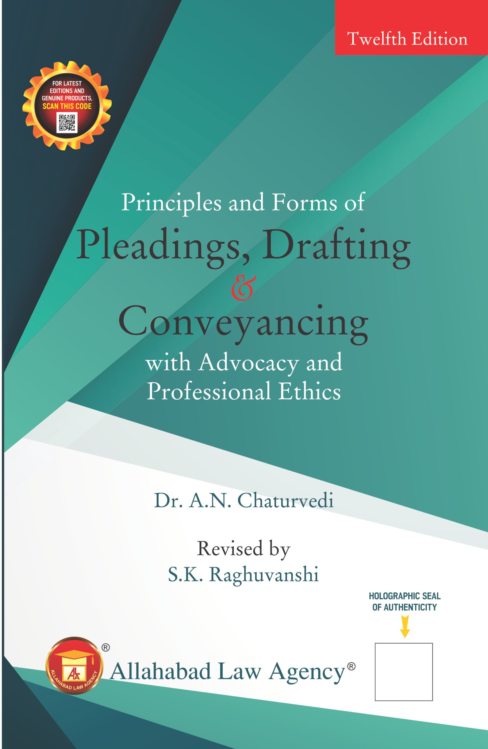 Principles & Forms of Pleadings, Drafting & Conveyancing With Advocacy & Professional Ethics